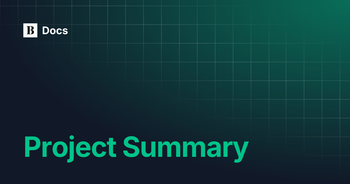 Project Summary | Docs