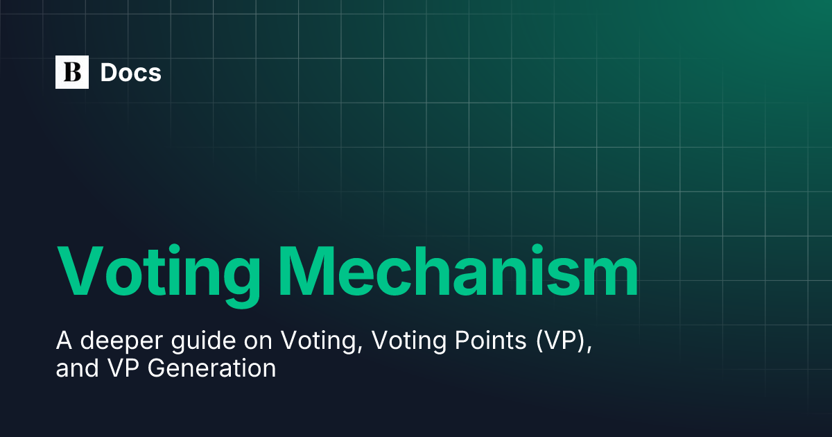 Voting Mechanism | Docs